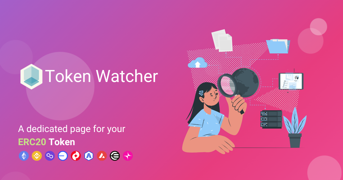 Create a page for your ERC20 or BEP20 Token | Token Watcher Create a page for your ERC20 or BEP20 Token | Token Watcher